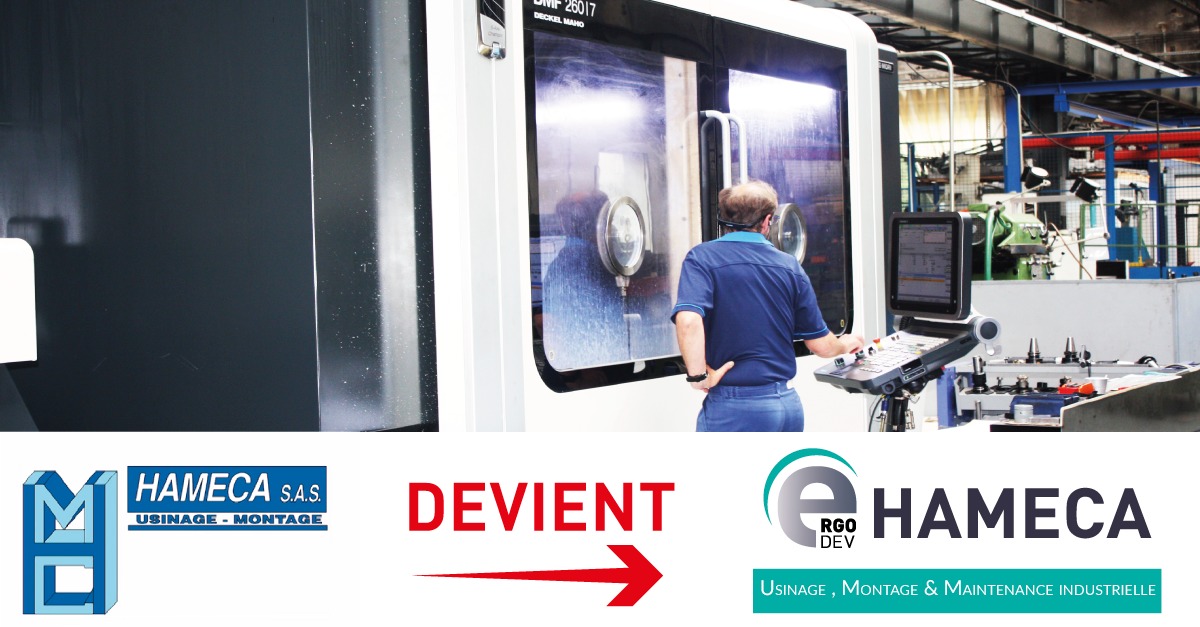 HAMECA : Nouvelle acquisition au sein du groupe ERGODEVELOPPEMENT ...